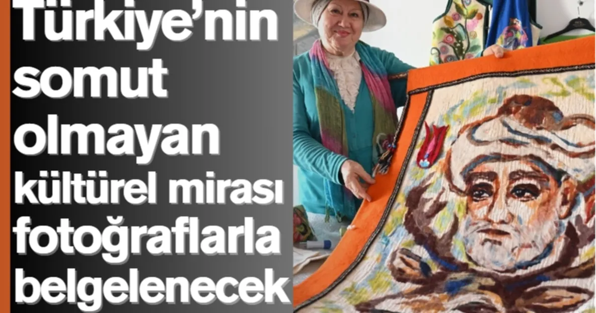 Türkiye’nin somut olmayan kültürel mirası fotoğraflarla belgelenecek ...