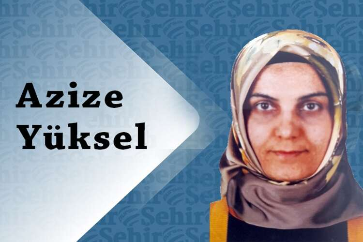 Eğitim ve Ahlaki Değerler: Ailenin Önemi - Azize Yüksel - ŞehirMedya